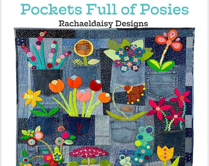 Pockets Full of Posies Quilt Pattern - Rachaeldaisy Design | Nuno Nuno